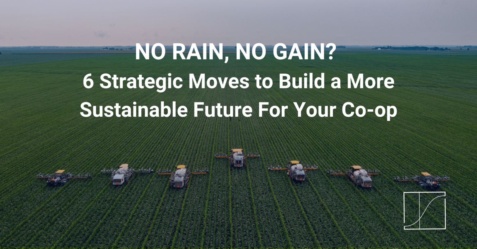 No Rain, No Gain? 6 Strategic Moves to Build a More Sustainable Future For Your Co-op